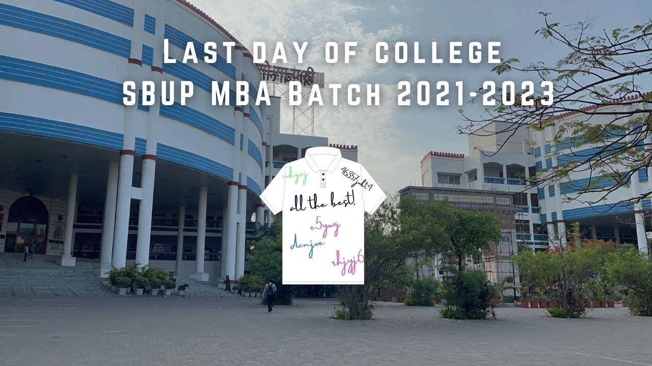 Last day of college at SBUP I MBA Batch 2021 - 2023 - YouTube