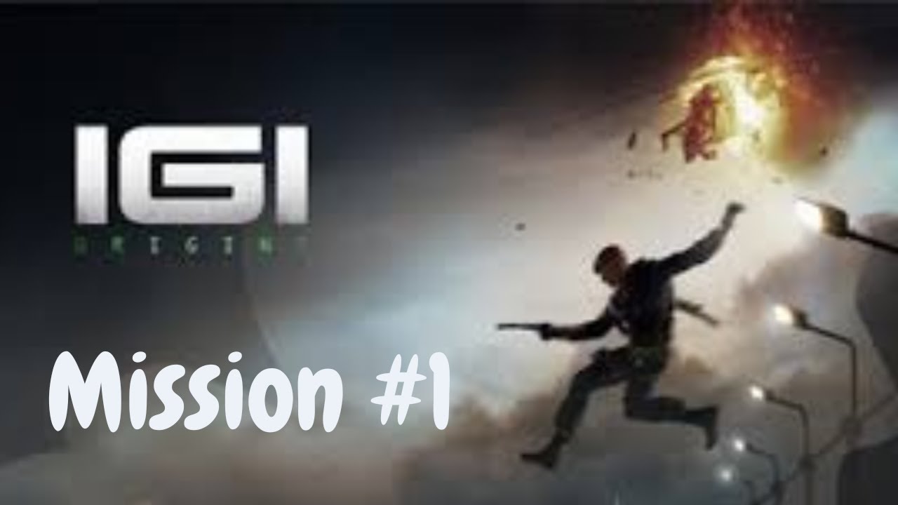 Project IGI | Mission #1 - YouTube