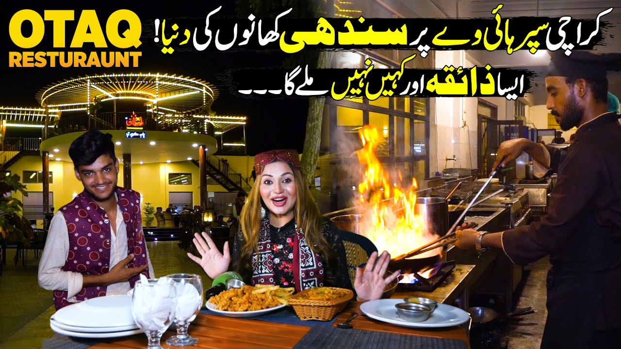 Exploring Otaq Resturaunt With Sindhi Vibes, Culture & Food | Hello ...