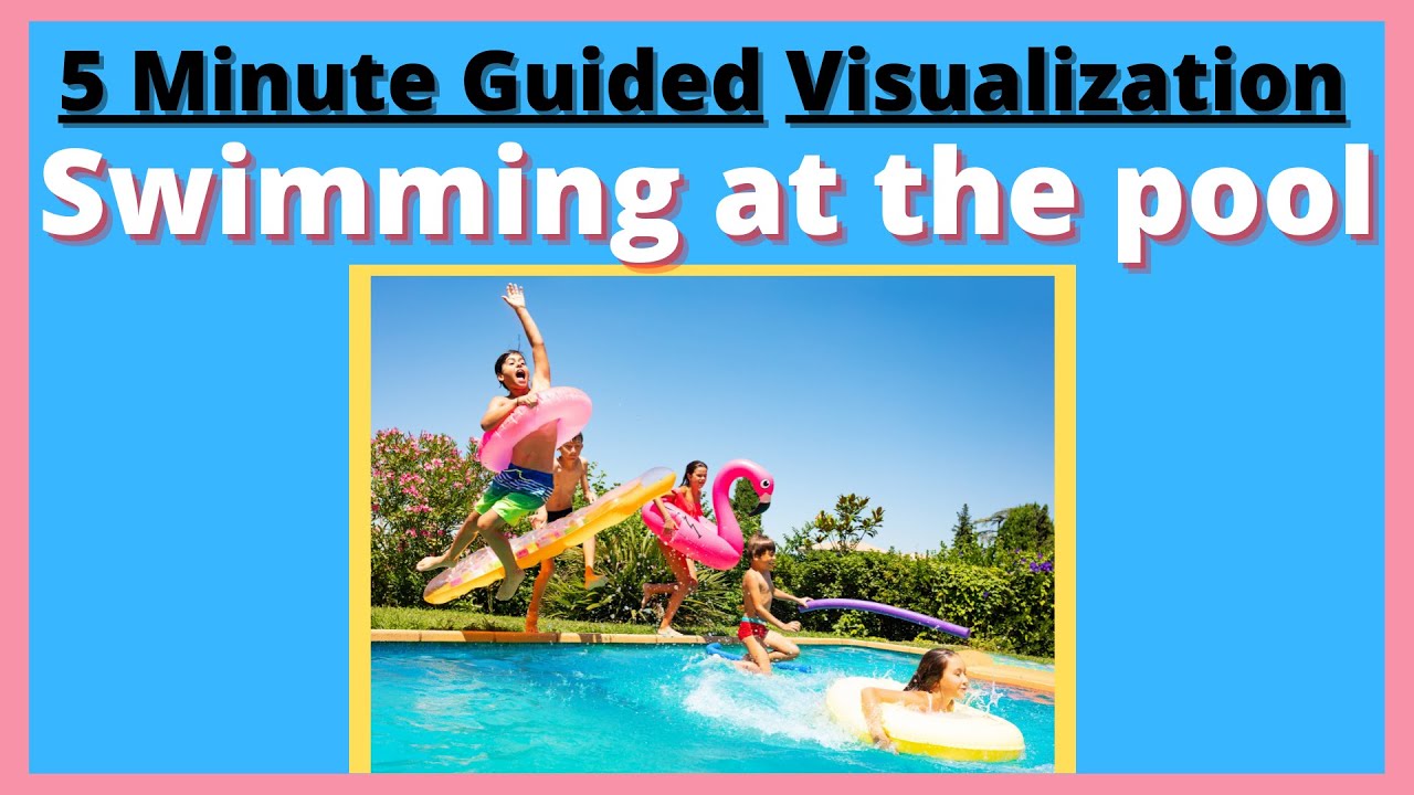 Neuroplasticity Exercise - Guided visualization: Swimming at the pool ...