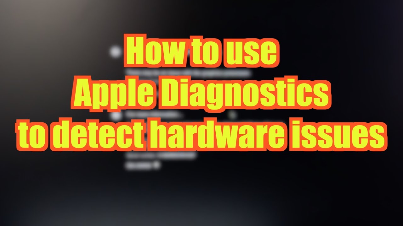 How to use Apple Diagnosis to check hardware issue - YouTube