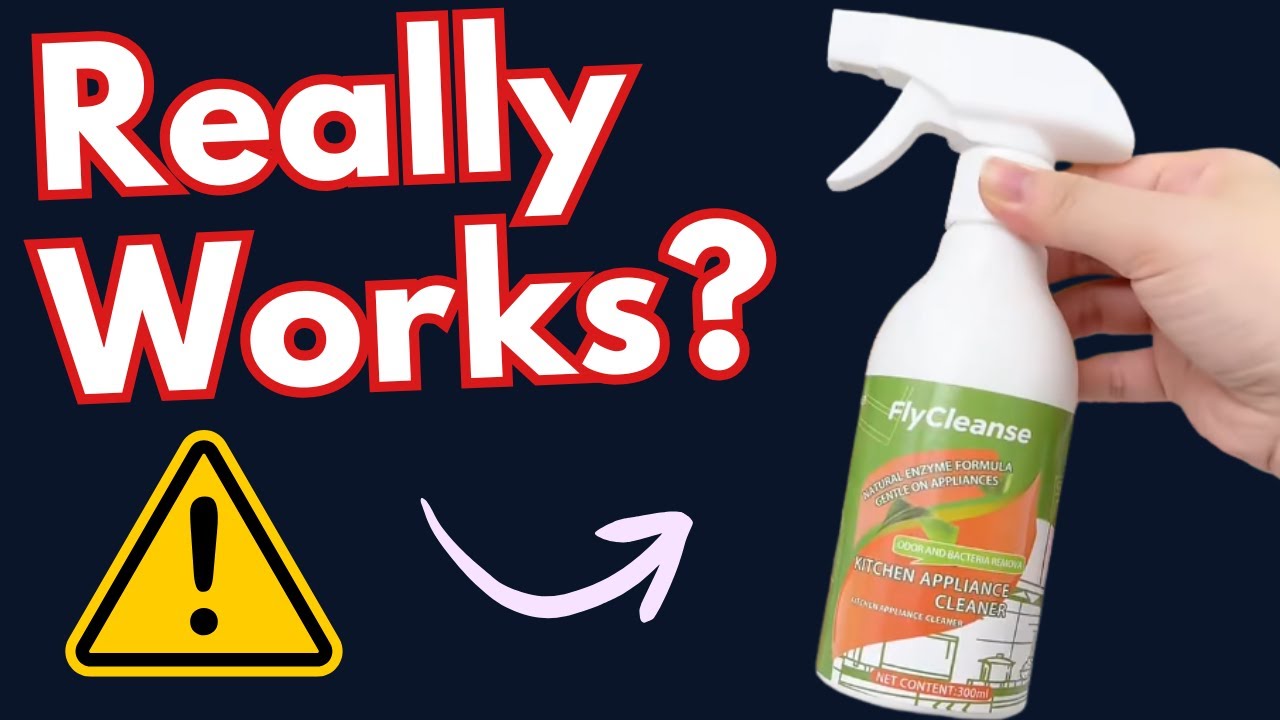 Fly Cleanse Kitchen Appliance Cleaner Reviews: Does It Work Or Scam ...