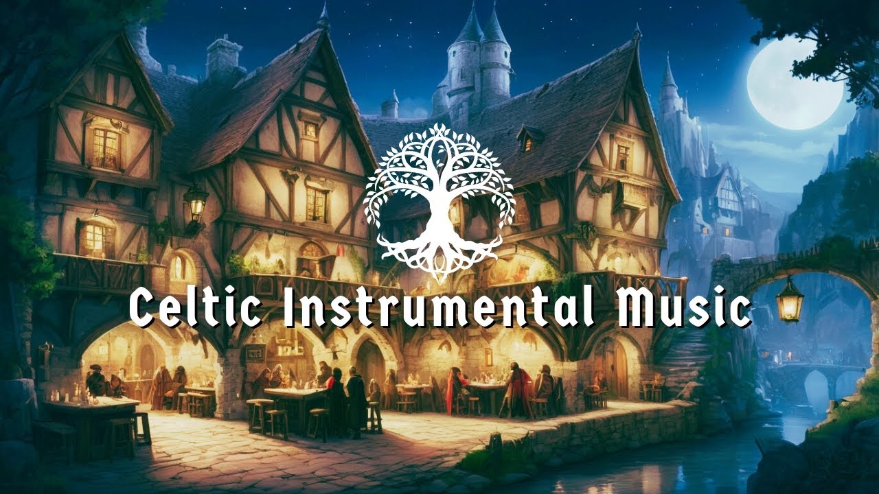 Celtic Instrumental Relaxing Music 🍀Fantasy And Most Relaxing Celtic ...
