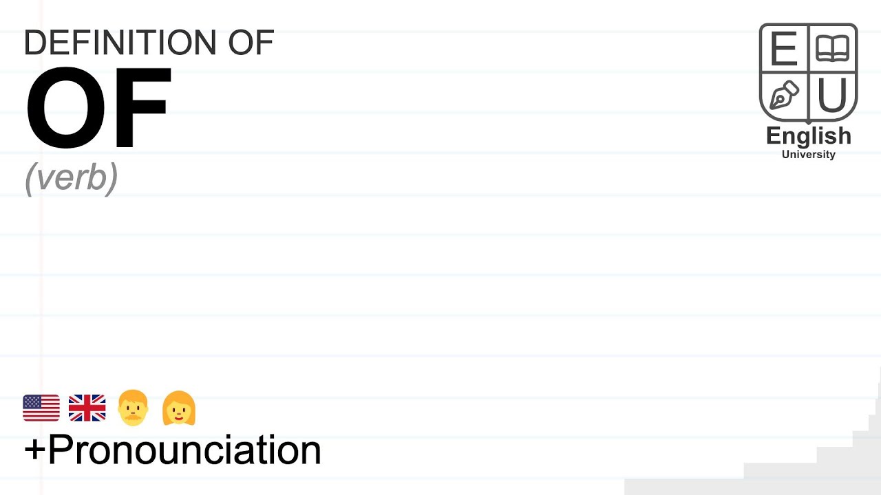 OF meaning, definition & pronunciation | What is OF? | How to say OF ...