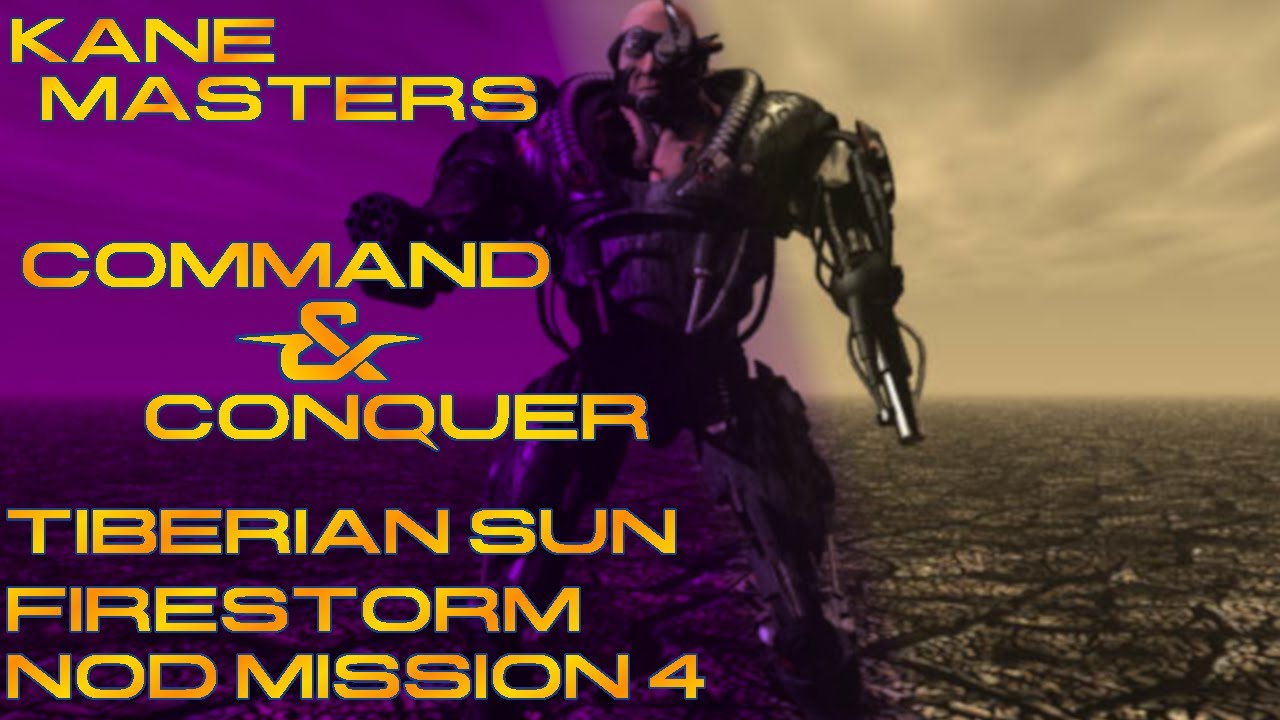 Command & Conquer Tiberian Sun: Firestorm NOD Mission 4 - Mutant ...