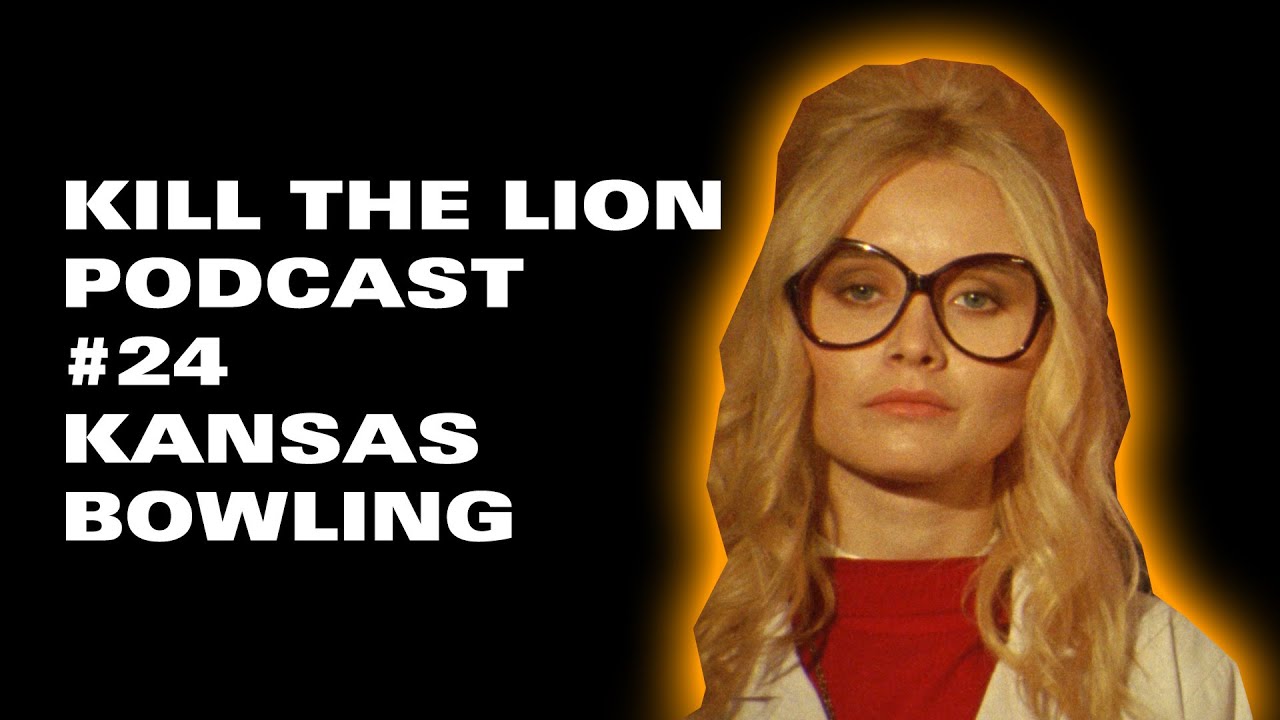 Kansas Bowling on the Kill The Lion Podcast - Ep. 24 - YouTube