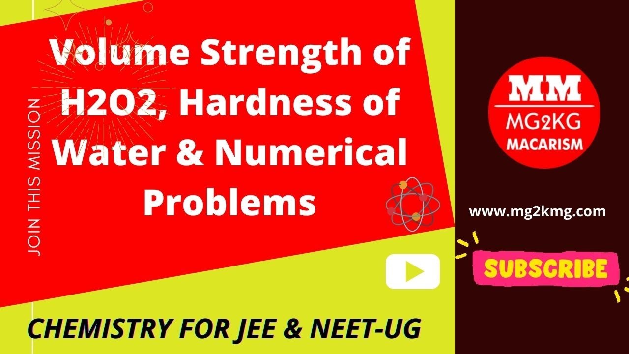 Volume Strength of H2O2, Hardness of Water & Numerical Problems ...