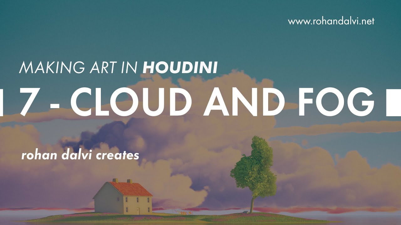 making art in houdini - 7 - cloud and fog - YouTube