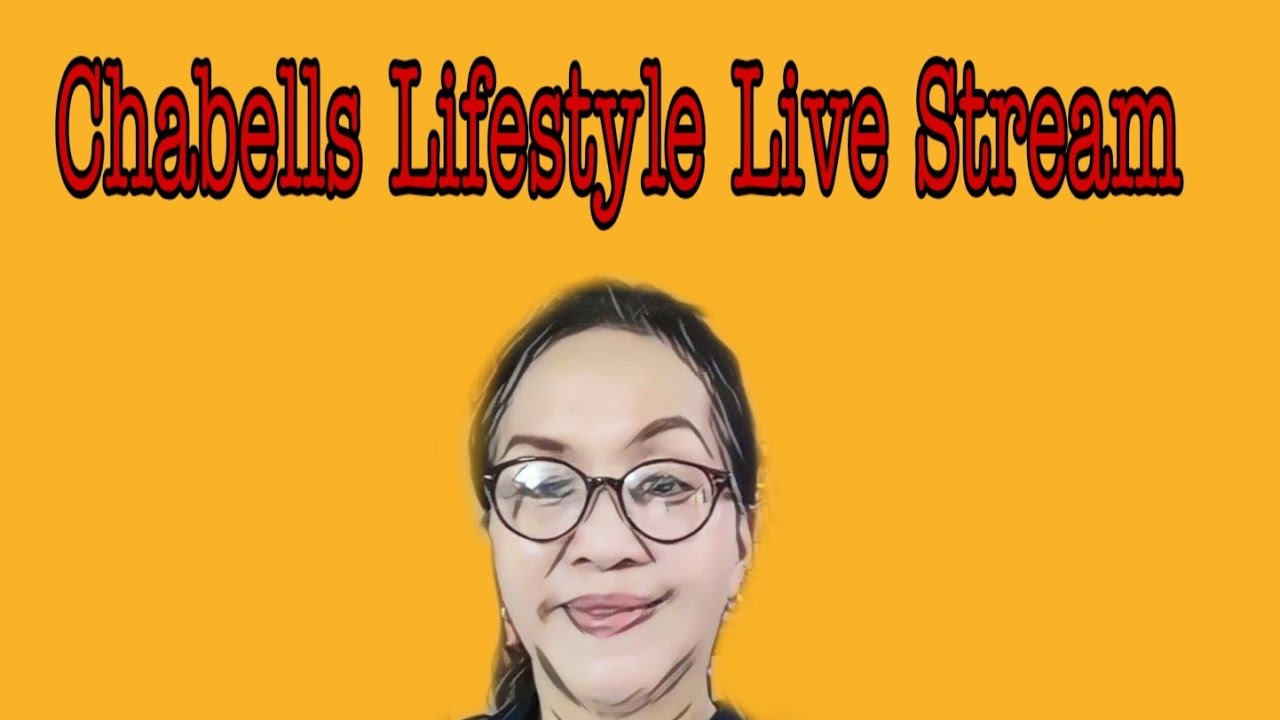 Chabell's Lifestyle Live Stream - YouTube