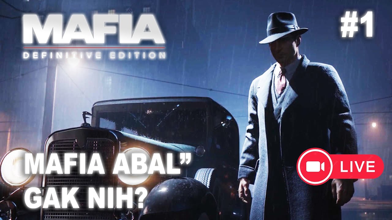 LATIHAN JADI MAFIA DULU! | Mafia 1 Definitive Edition Indonesia #1 ...