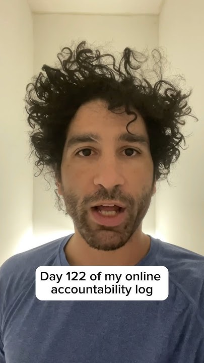 Day 122 online #accountability log - YouTube