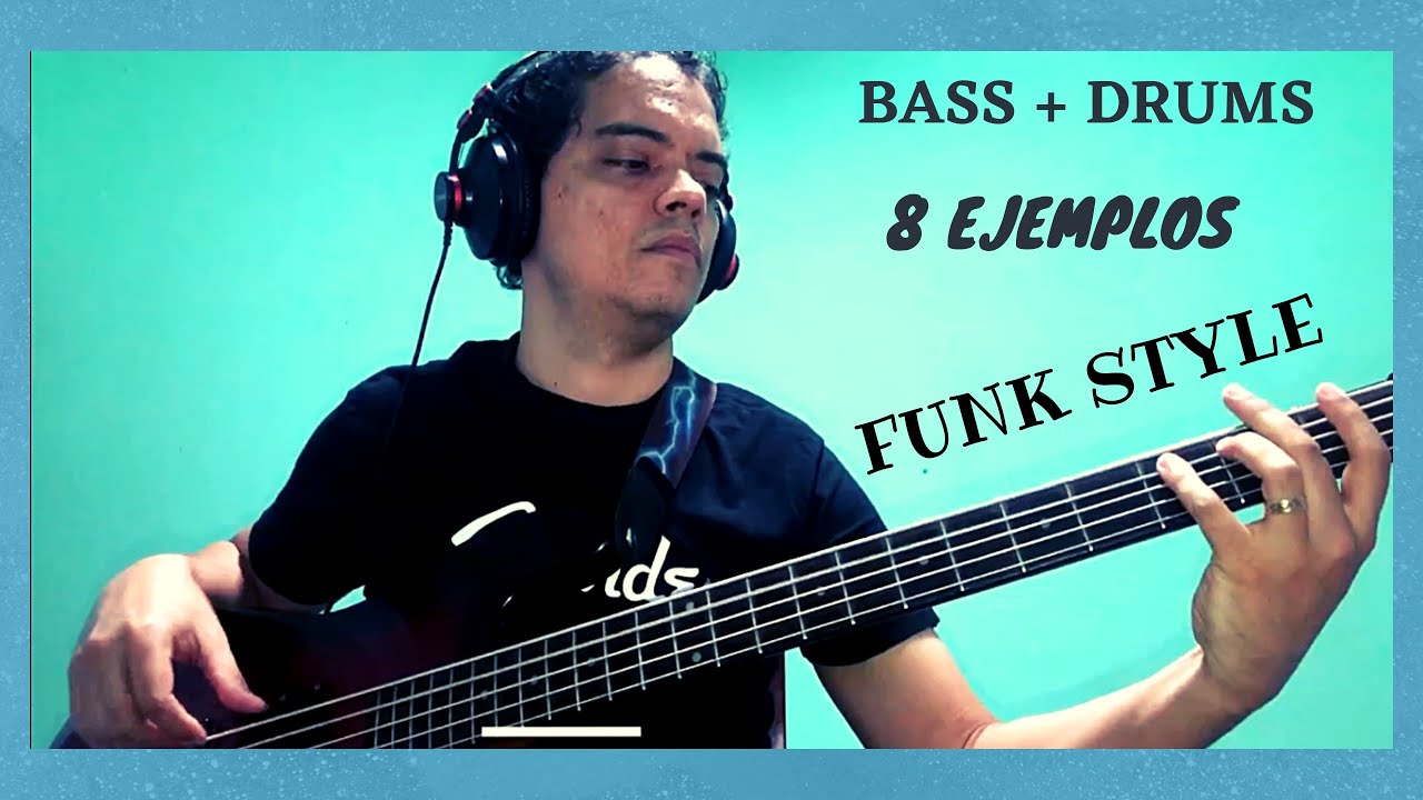 Funk grooves en el Bajo. 8 Bass grooves + Drums!! - 8 Funk Bass lines ...