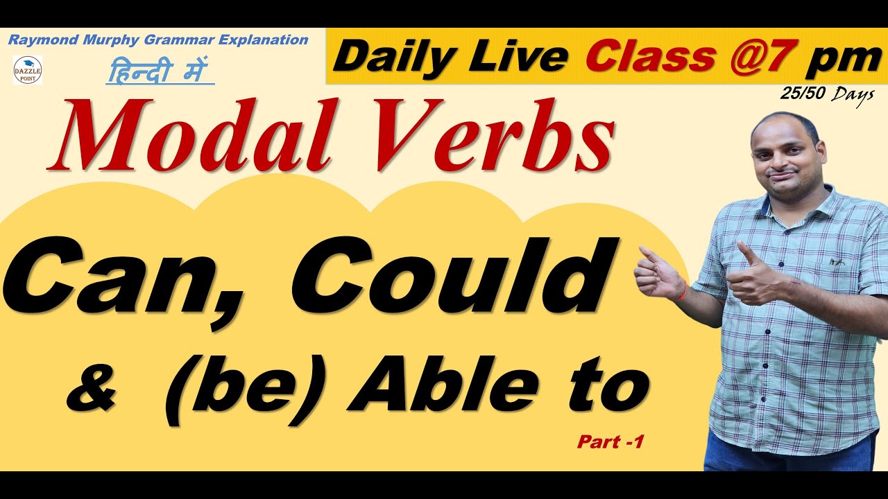 Modal Verbs|| Complete Uses Of Can, Could & Able to #Raymond_Murphy ...