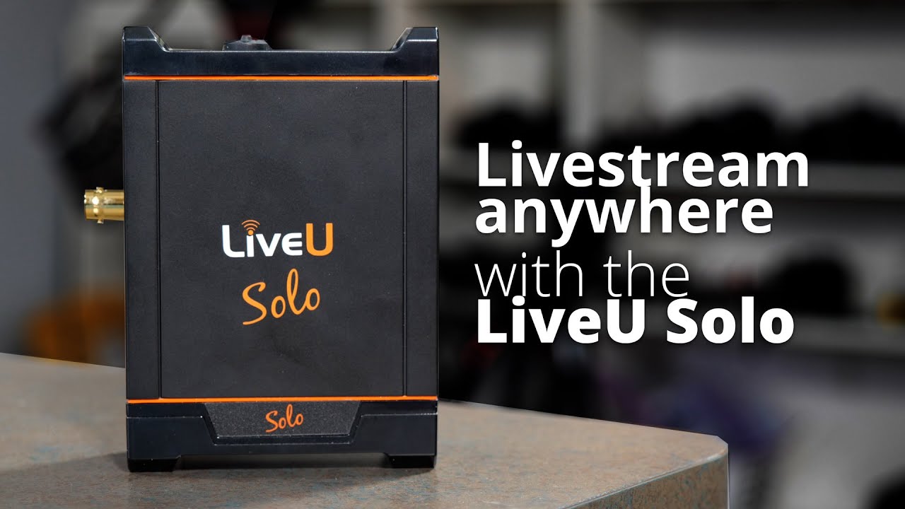 Livestream anywhere with the LiveU Solo - YouTube