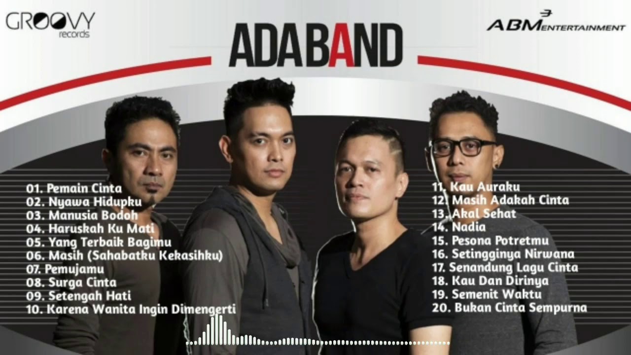 Ada Band Full Album (20 Hits Lagu Terpopuler Tanpa iklan) - YouTube