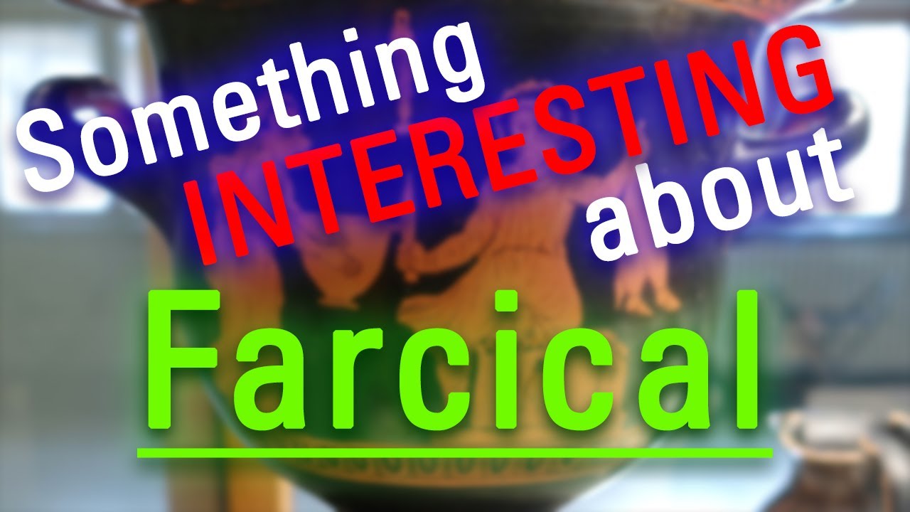 What is Farcical? | How to Say Farcical in English? | How Does Farcical ...