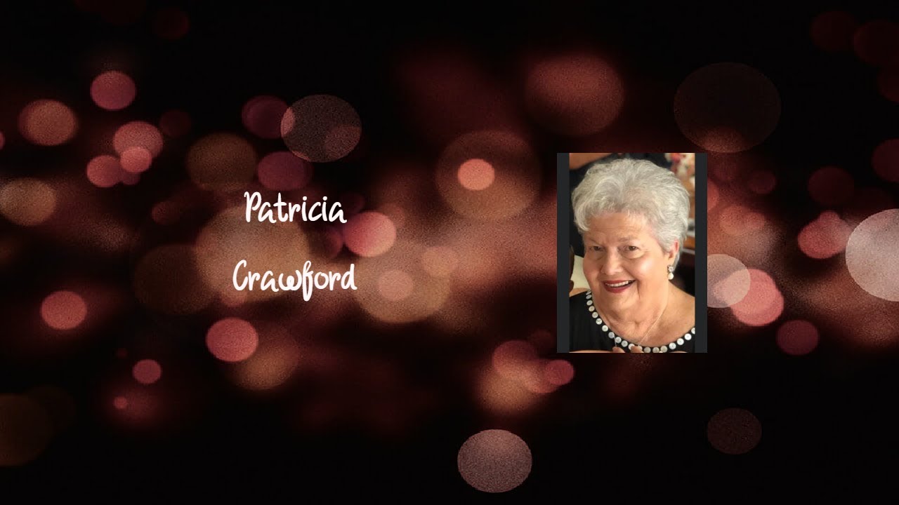 Patricia Crawford Video Tribute - YouTube