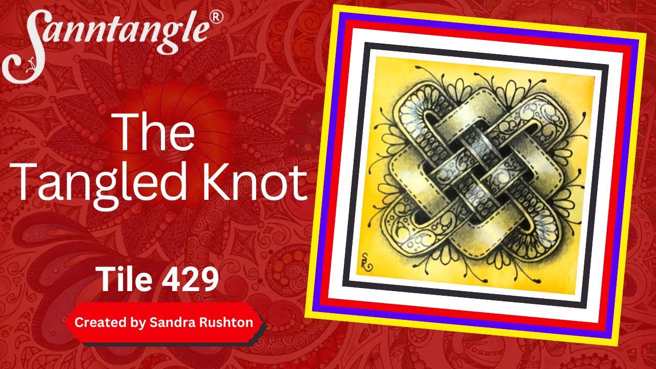 The Tangled Knot - Sanntangle Tile 429 - YouTube