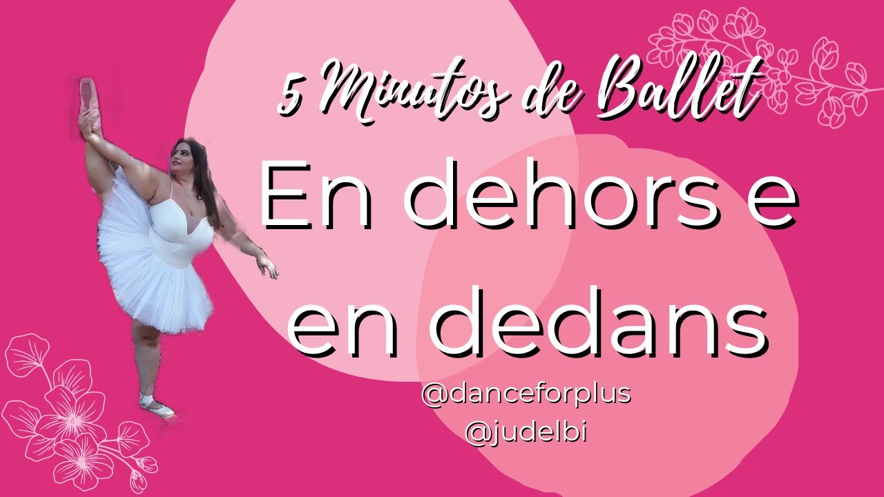 5 minutos de Ballet - En dehors e En dedans - YouTube