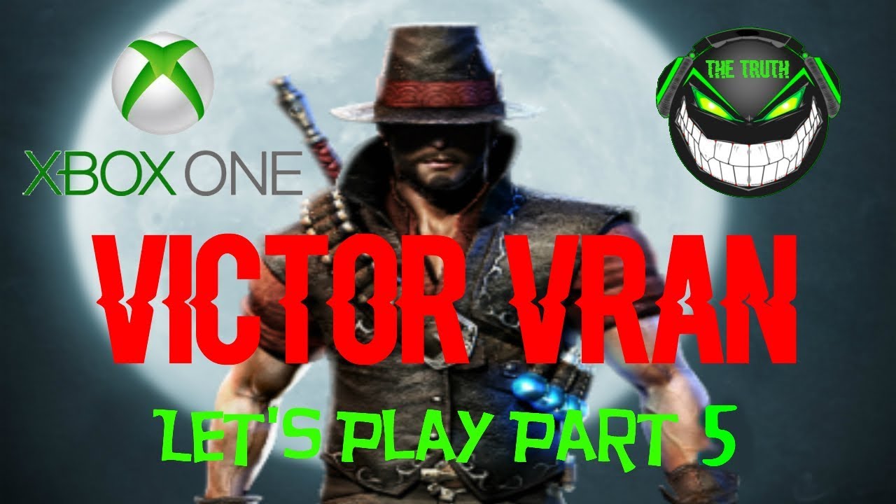 Victor Vran Let's Play Walkthrough Xbox One Part 5 - YouTube
