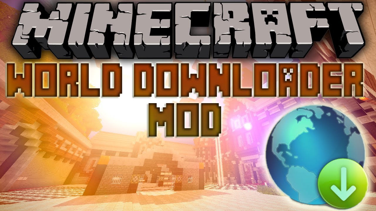 Minecraft 1.4.7: World Downloader Mod - Review & Installation - YouTube