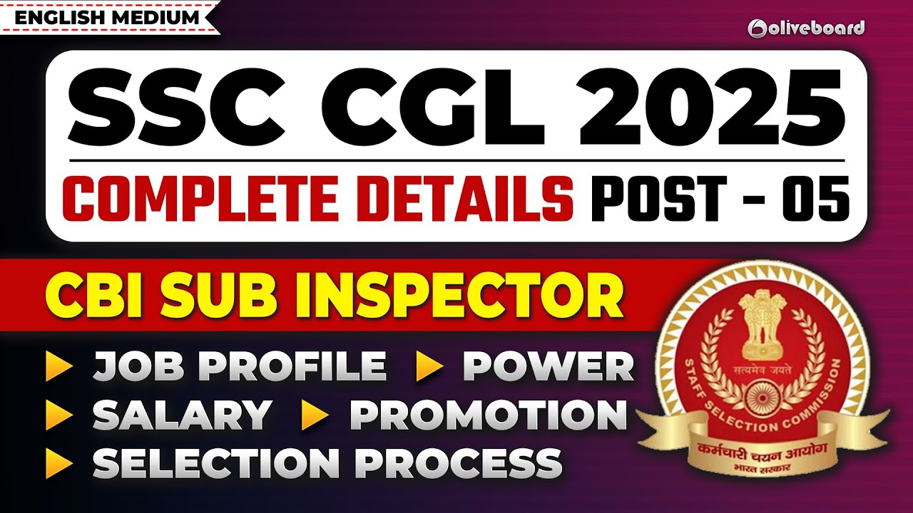 SSC CGL CBI Sub Inspector 2025 Complete Details | Job Profile, Salary ...