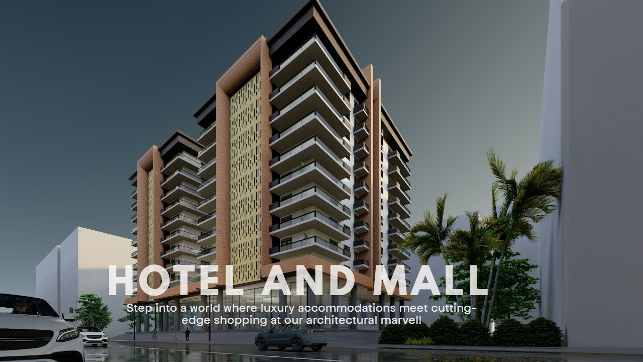 HOTEL AND MALL ARCHITECTURAL DESIGN - YouTube