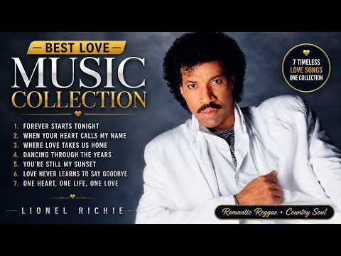 BEST LOVE MUSIC COLLECTION ❤️ | ONE HEART, ONE LIFE, ONE LOVE — Lionel Richie