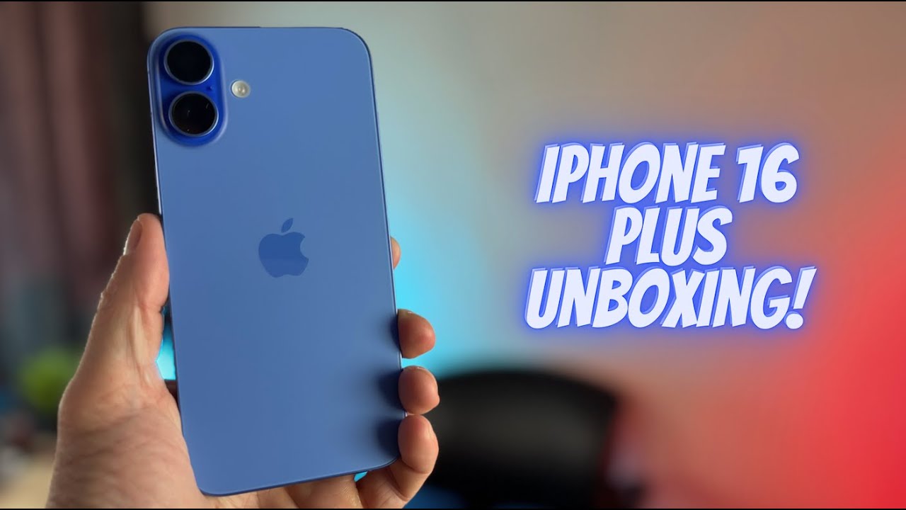 iPhone 16 Plus Unboxing and First Impressions! - YouTube