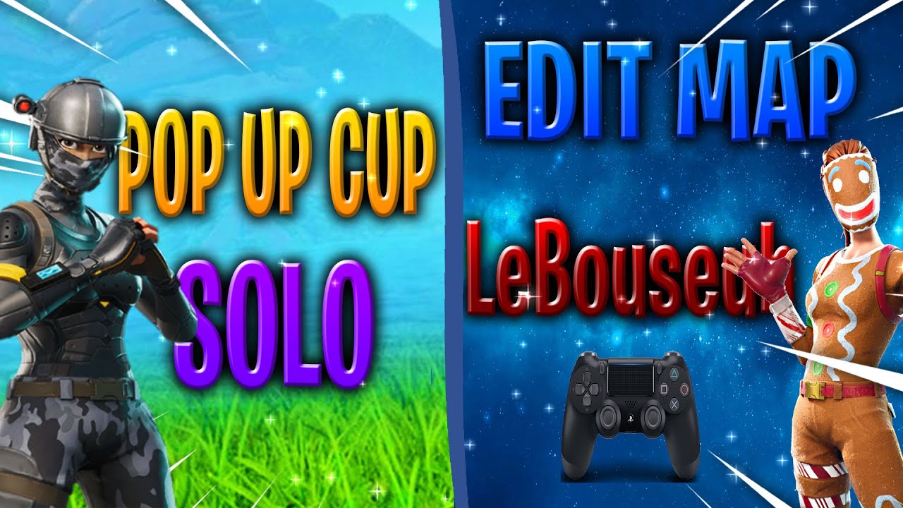 🔴 MAP EDIT LEBOUSEUH A LA MANETTE + SOLO / POP UP🏆 / #BOUZI'TOURNAMENT ...