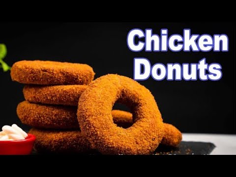 Chicken Donuts | Chicken Donuts Recipe |How to make Chicken Donuts ...