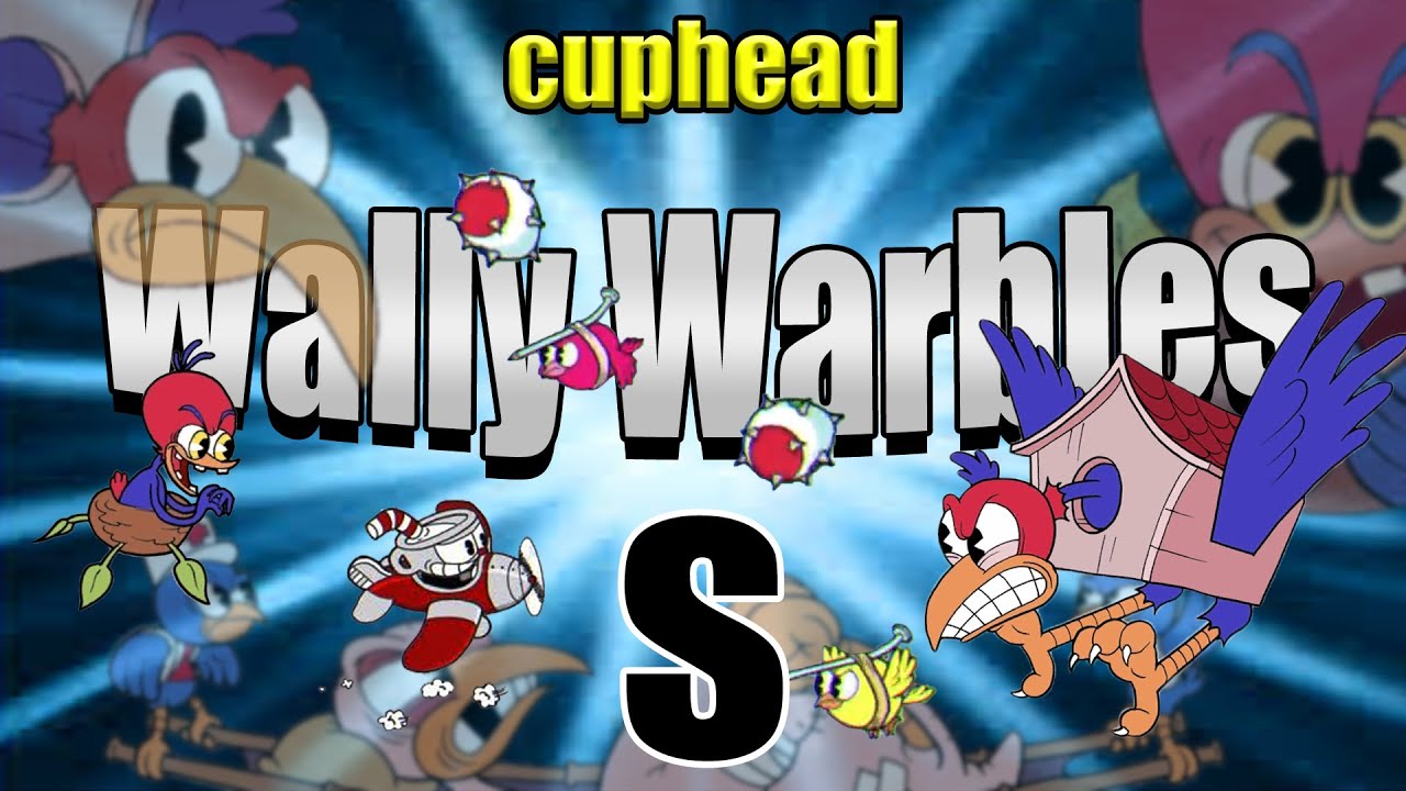 wally warbles-"S" rank - YouTube