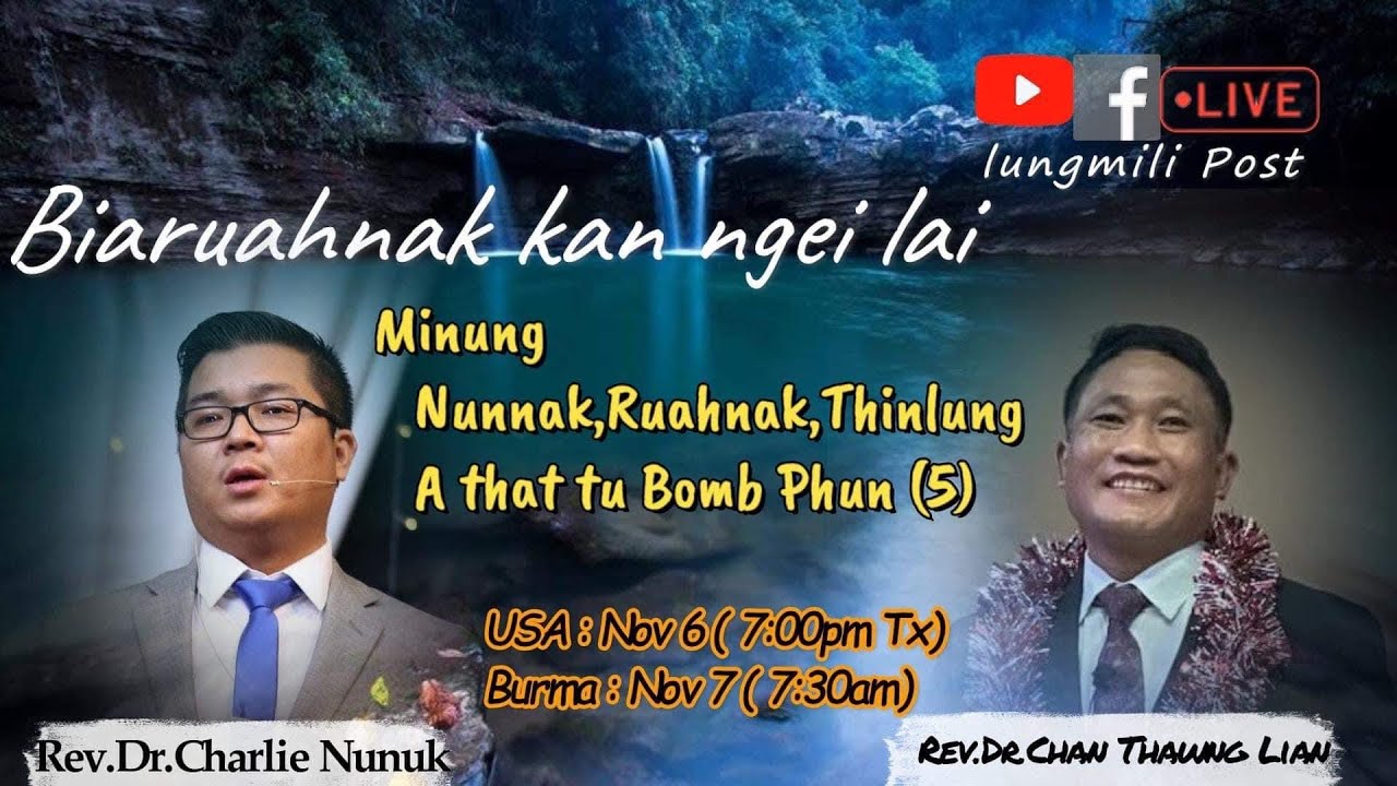 Minung Thinlung, Ruahnak, Nunnak that tu Bomb Phun(5) - YouTube