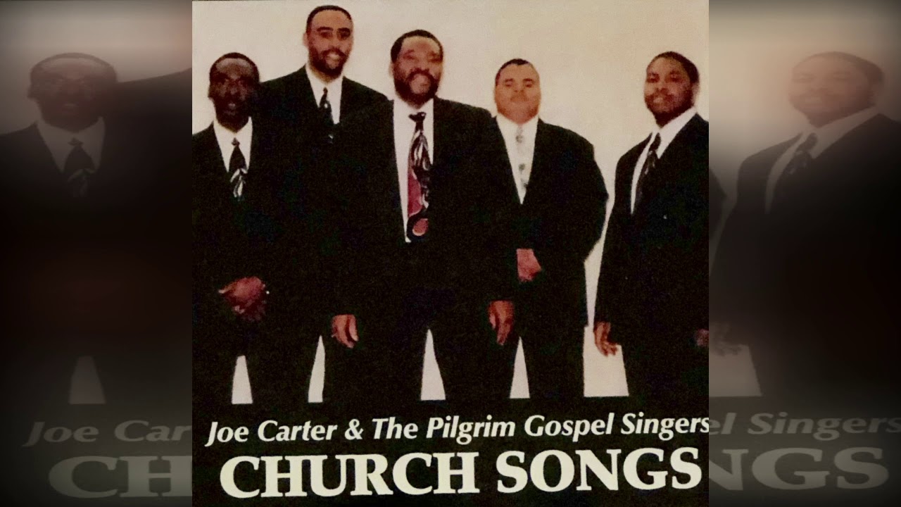 Joe Carter & The Pilgrim Gospel Singers - Oh Lord Don't Leave Me - YouTube