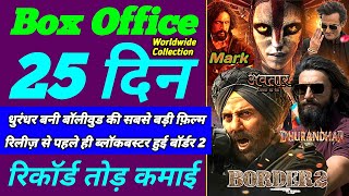 Dhurandhar Box Office Collection Day 25 Avatar Fire And Ash Tu Meri ...