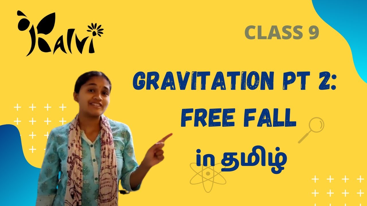 Free Fall and Earth's gravity in Tamil| Gravitation Part 2| Class 9 ...