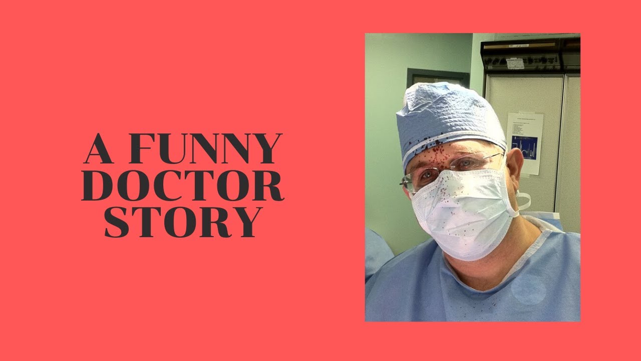 Funny doctor stories - Funny ER Doctor | Untold Stories of the ER - YouTube
