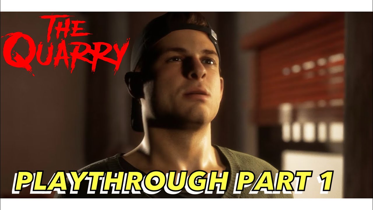 The Quarry Let's Play part 1 - YouTube