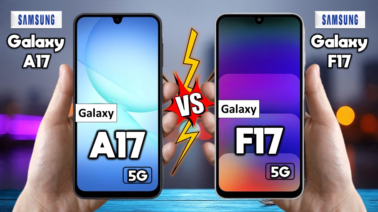 Samsung Galaxy A17 5G Vs Samsung Galaxy F17 5G - Full Comparison 🔥 ...