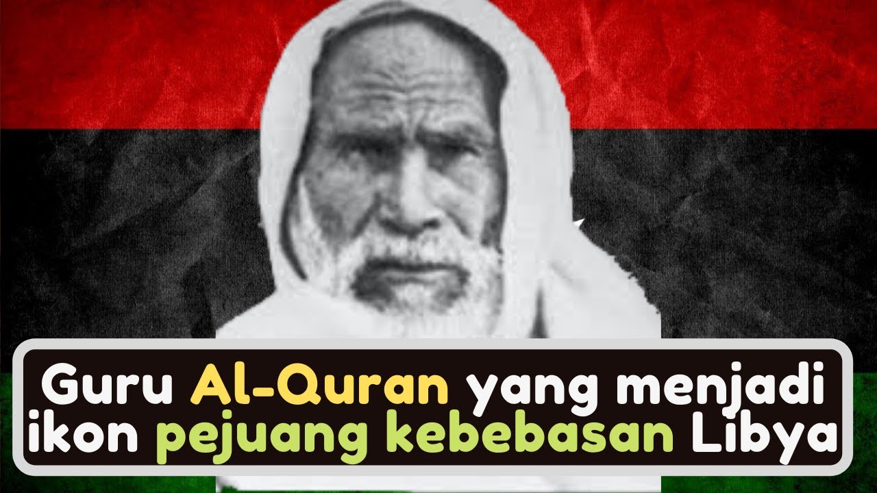 Omar Mukhtar / Umar Mukhtar pejuang Islam yang di gelar "Singa padang ...