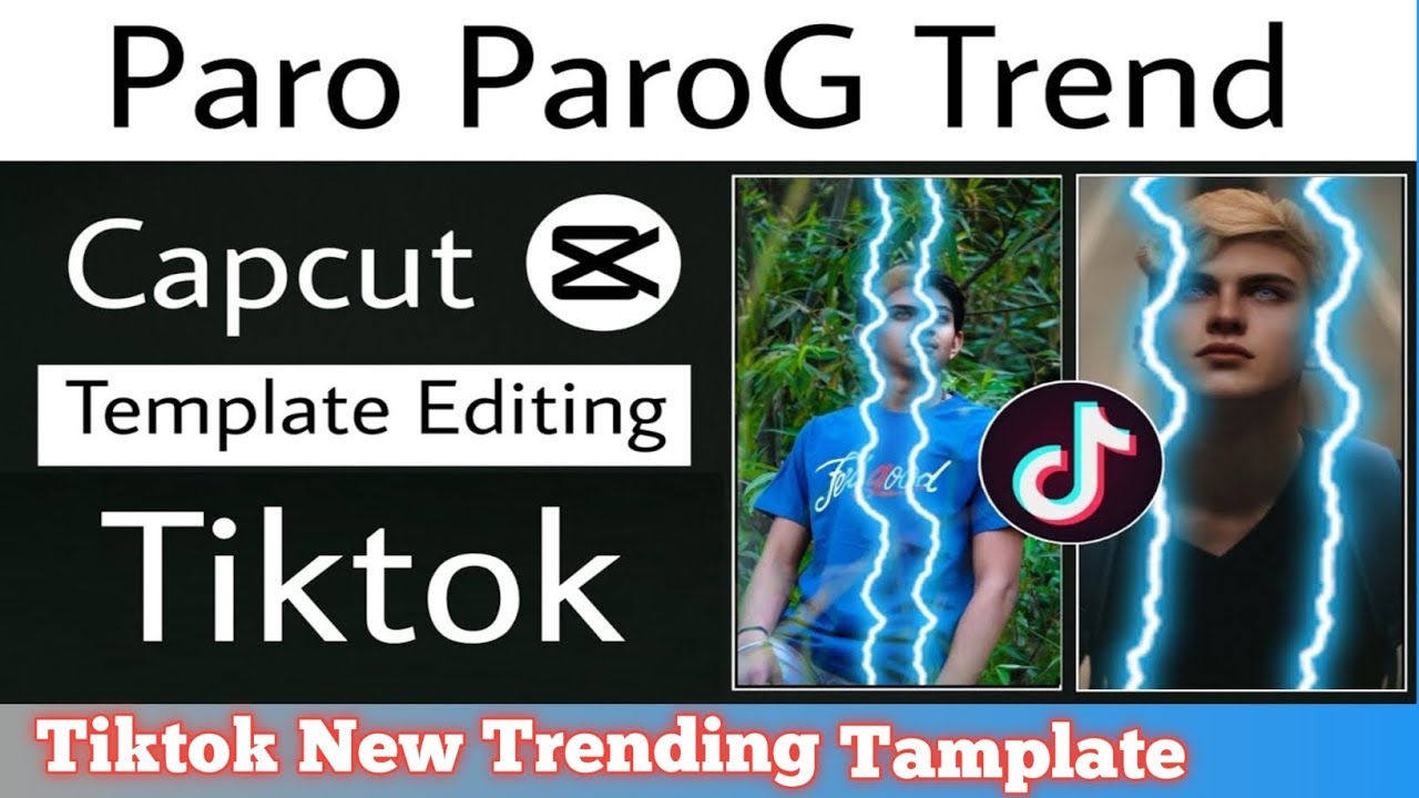 Paro ParoG Capcut Template | New Tiktok Trend Editing | Capcut Template ...