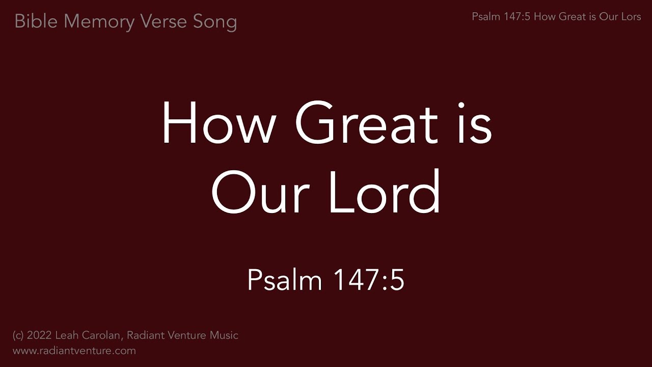 How Great is Our Lord (Psalm 147:5) - Bible Verse Song [ CHORD CHART ...