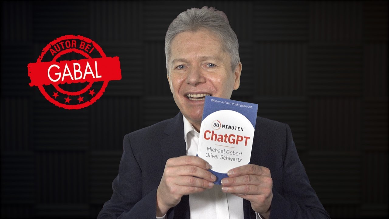 30 Minuten ChatGPT | Dr. Michael Gebert & Oliver Schwartz - YouTube