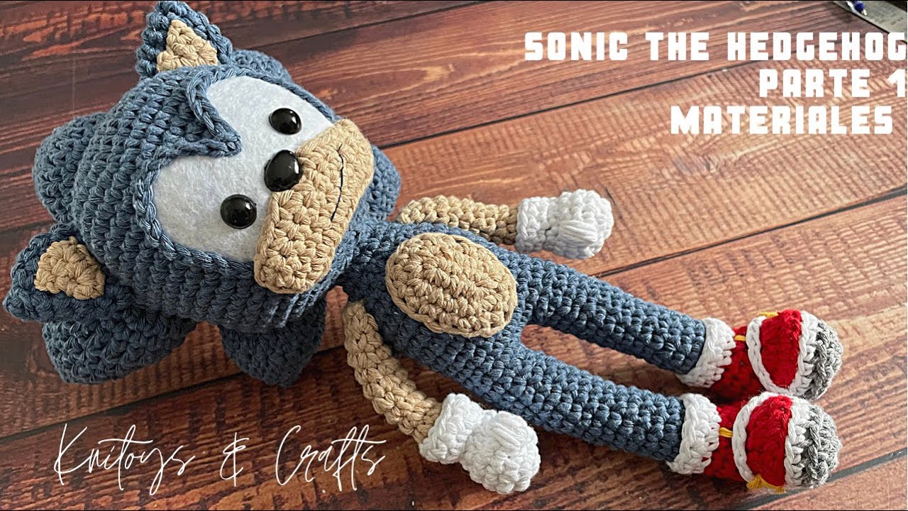 Amigurumi SONIC a crochet - Nuevo Proyecto - Parte 1 MATERIALES - YouTube