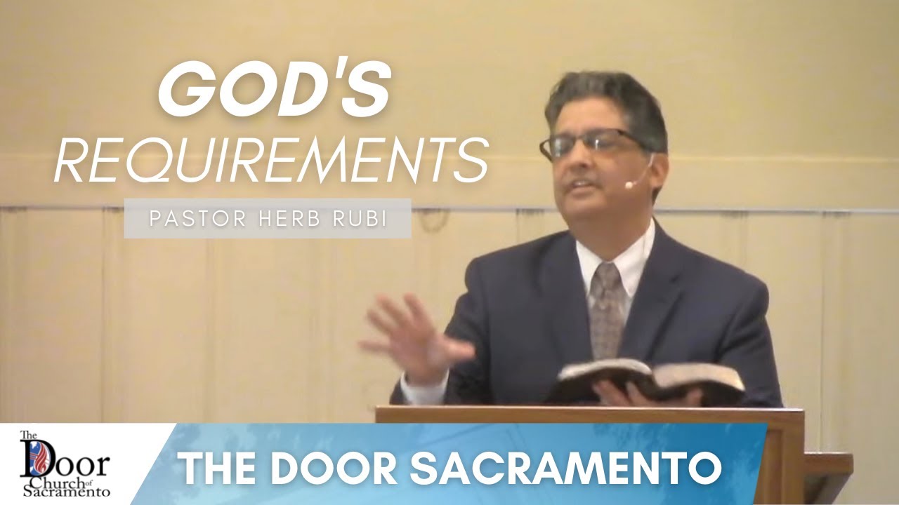 Sunday, July 11 | "God's Requirement" | Pastor Herb Rubi | The Door ...