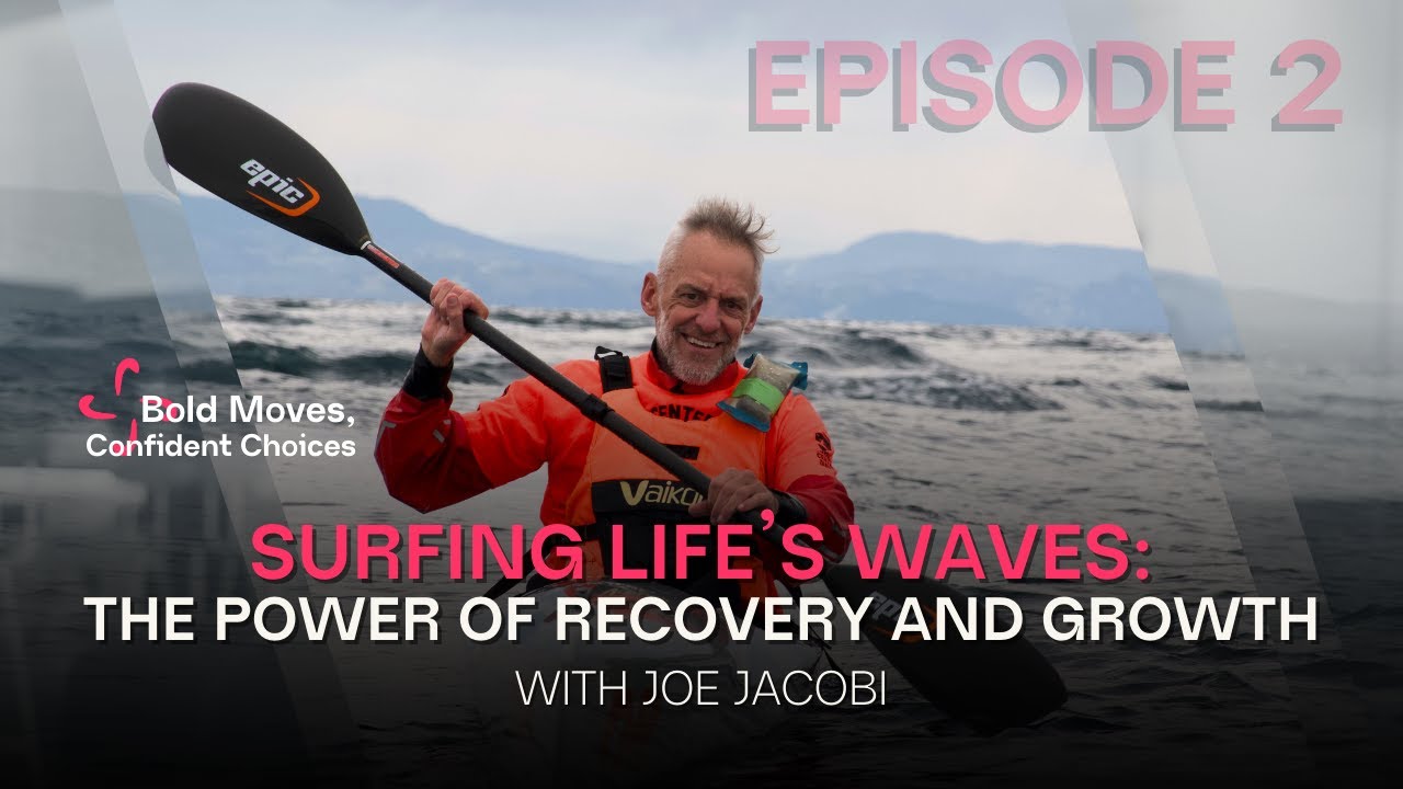 Surfing Life’s Waves: The Power of Recovery and Growth with Joe Jacobi ...