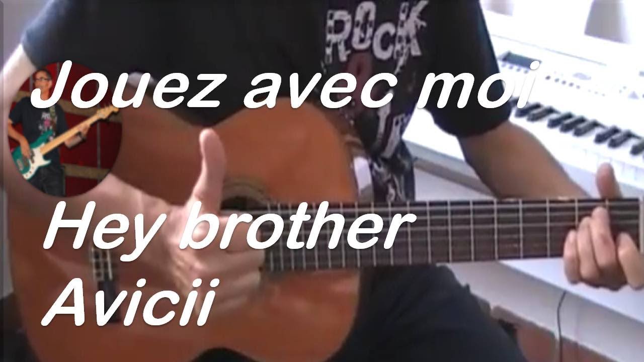 HEY BROTHER -AVICII -TUTO GUITARE - PARTITION + TAB - YouTube