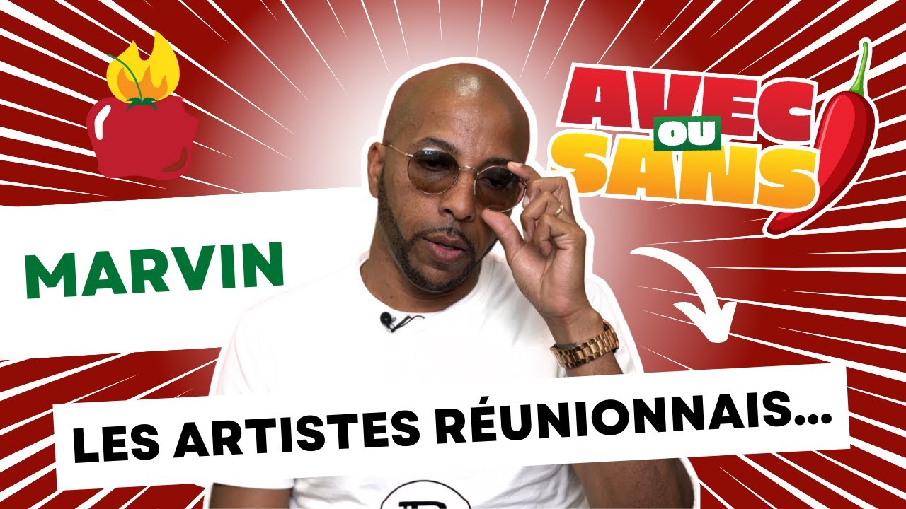 Marvin : quel est son regard sur les artistes réunionnais ? - Interview ...