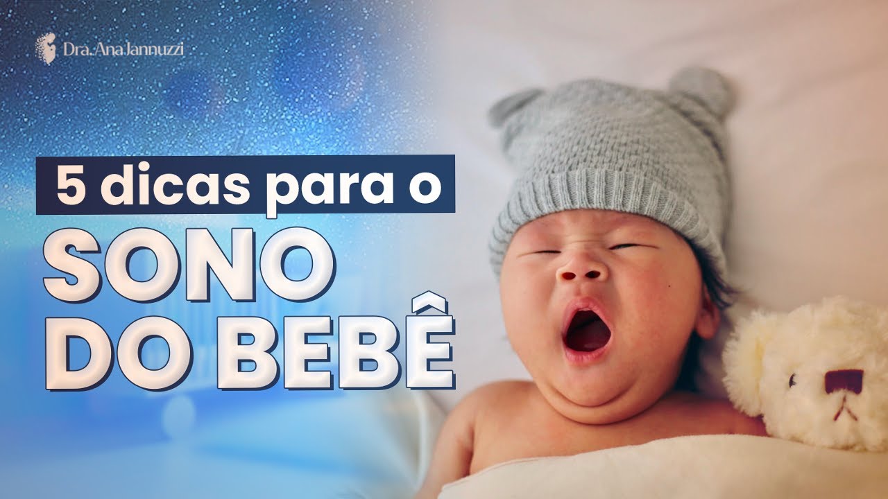 SONO DO BEBÊ: Como melhorar o sono do bebê recém-nascido - YouTube