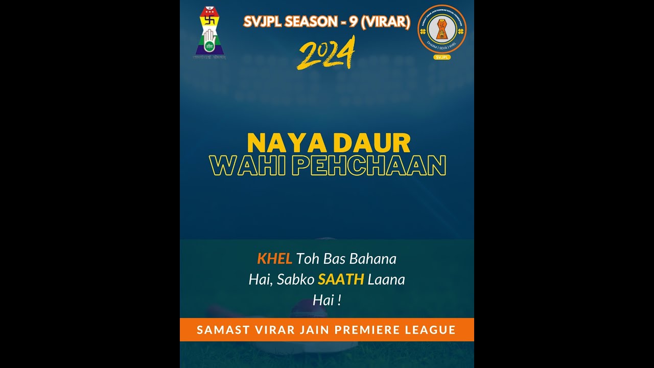 SVJPL 2024 || SEASON 9 || SAMASTA VIRAR JAIN PREMIER LEAGUE || NARINGI ...